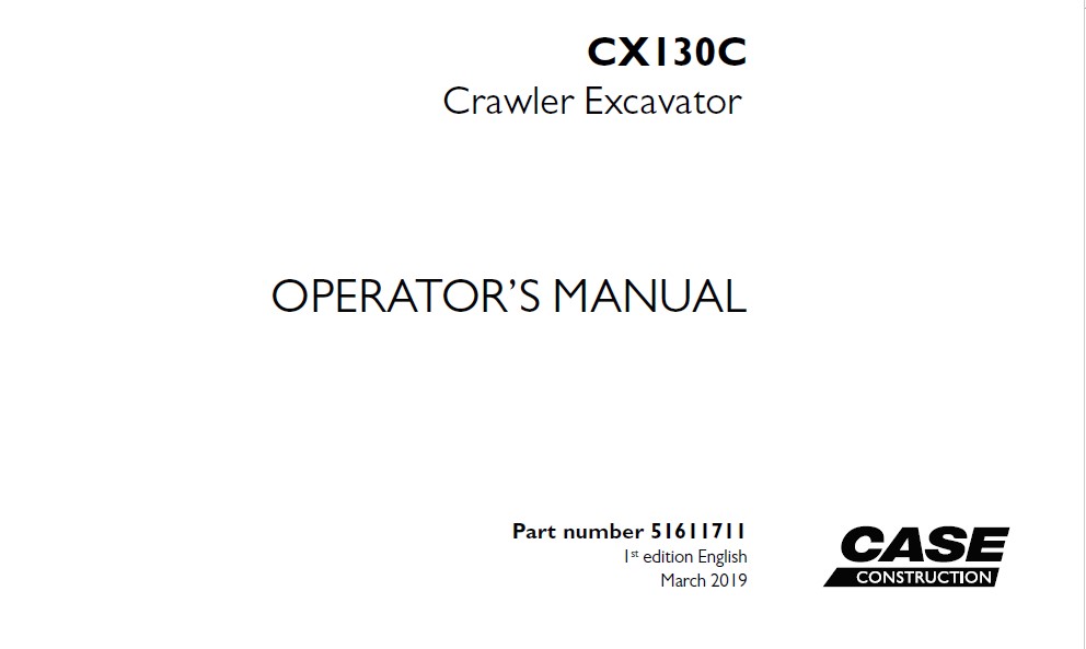 Case CX130C Crawler Excavator Operator's Manual 51611711 - PDF DOWNLOAD ...